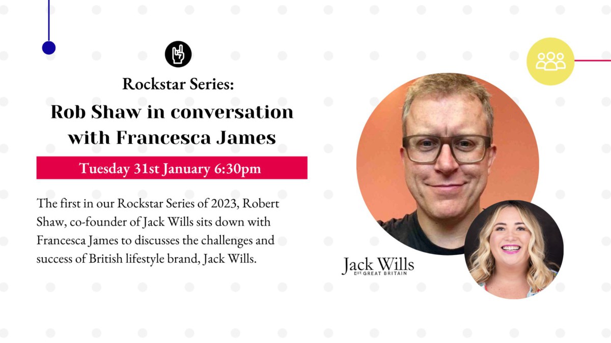 Rockstar Series: Rob Shaw in conversation with Francesca James ...